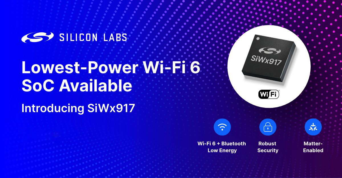Silicon Labs Wi-Fi 6 : Addressing the Greater Density of Wi-Fi IoT Devices - NuVision ...